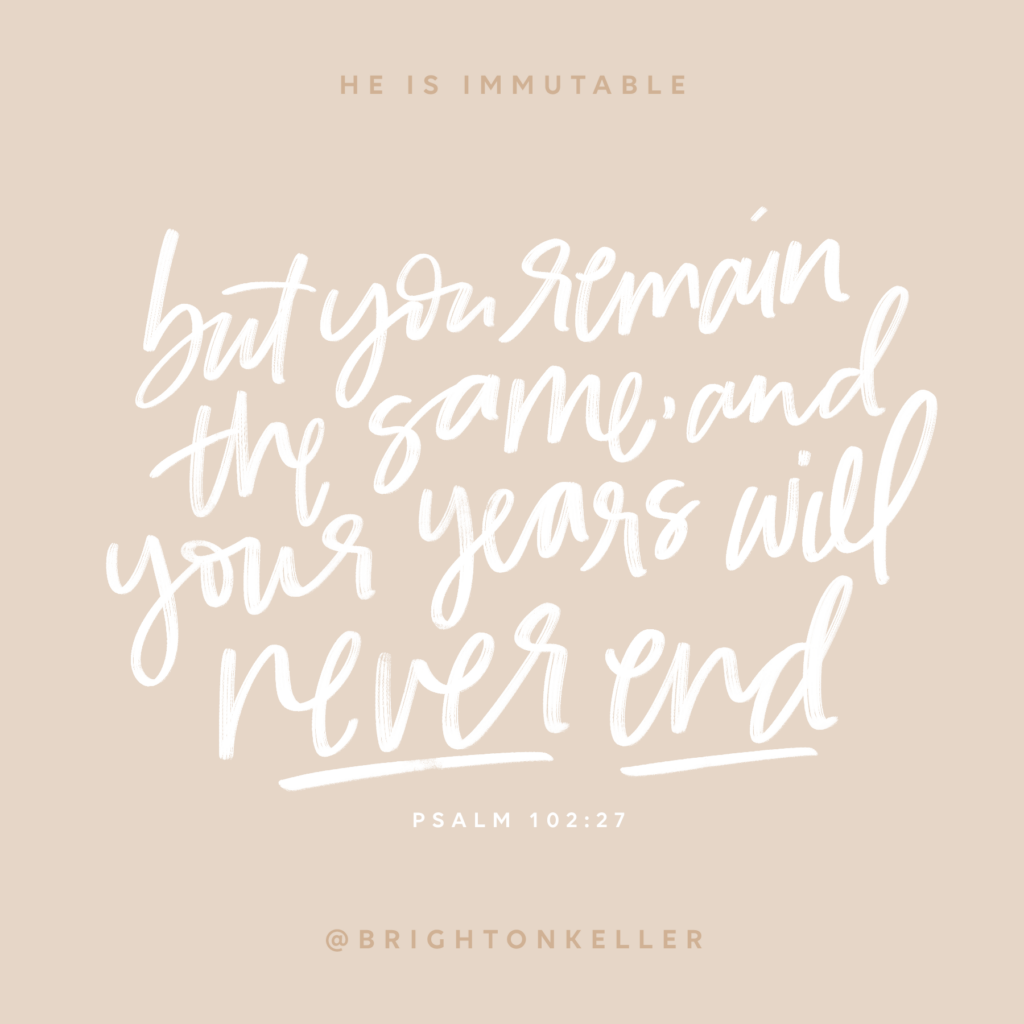 Attributes of God: He is Immutable | BrightonTheDay